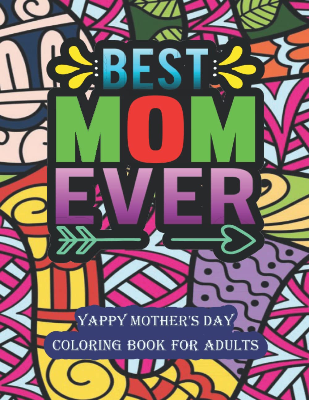 The Magical 250 Of Coloring Pages For The Best Mothers: Coloring Book ...