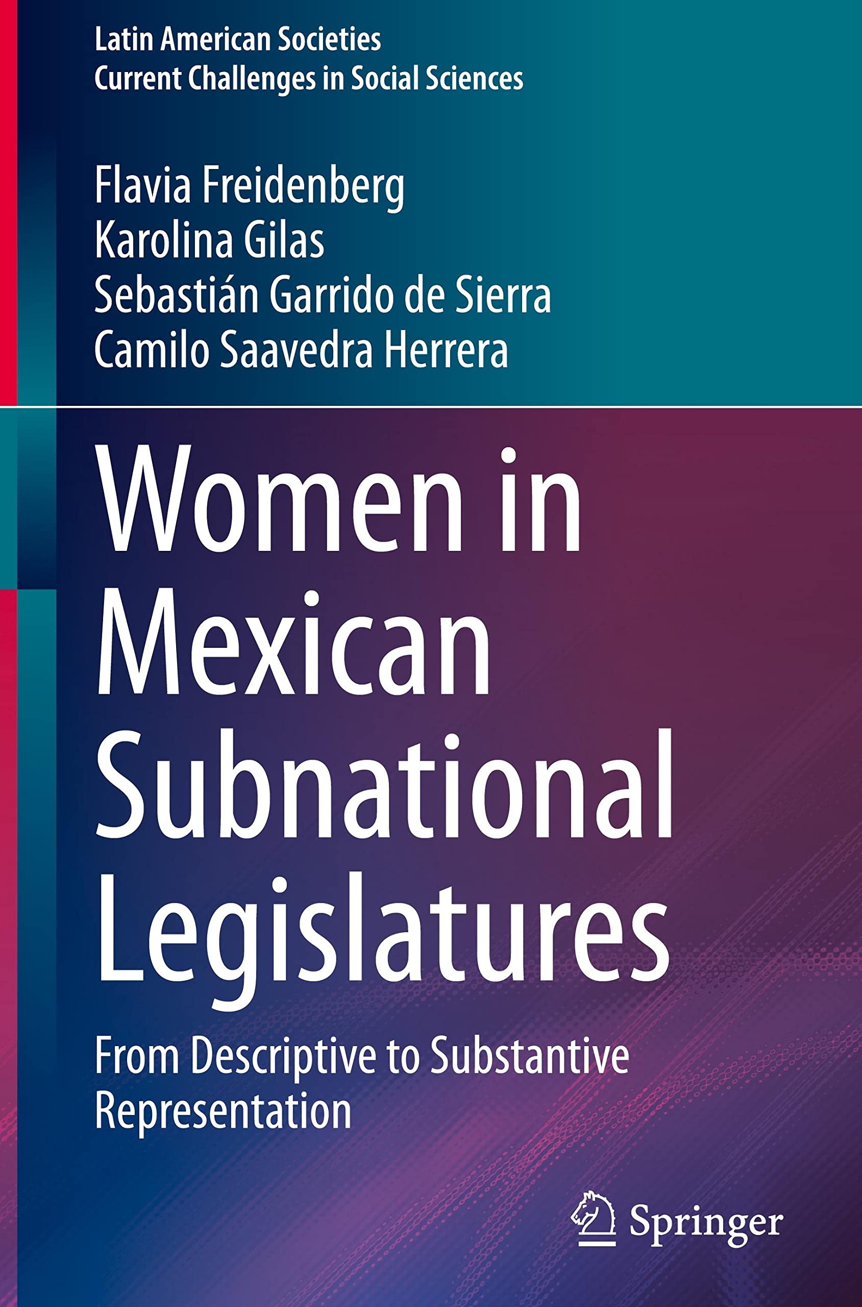 Women in Mexican Subnational Legislatures: From Descriptive to ...