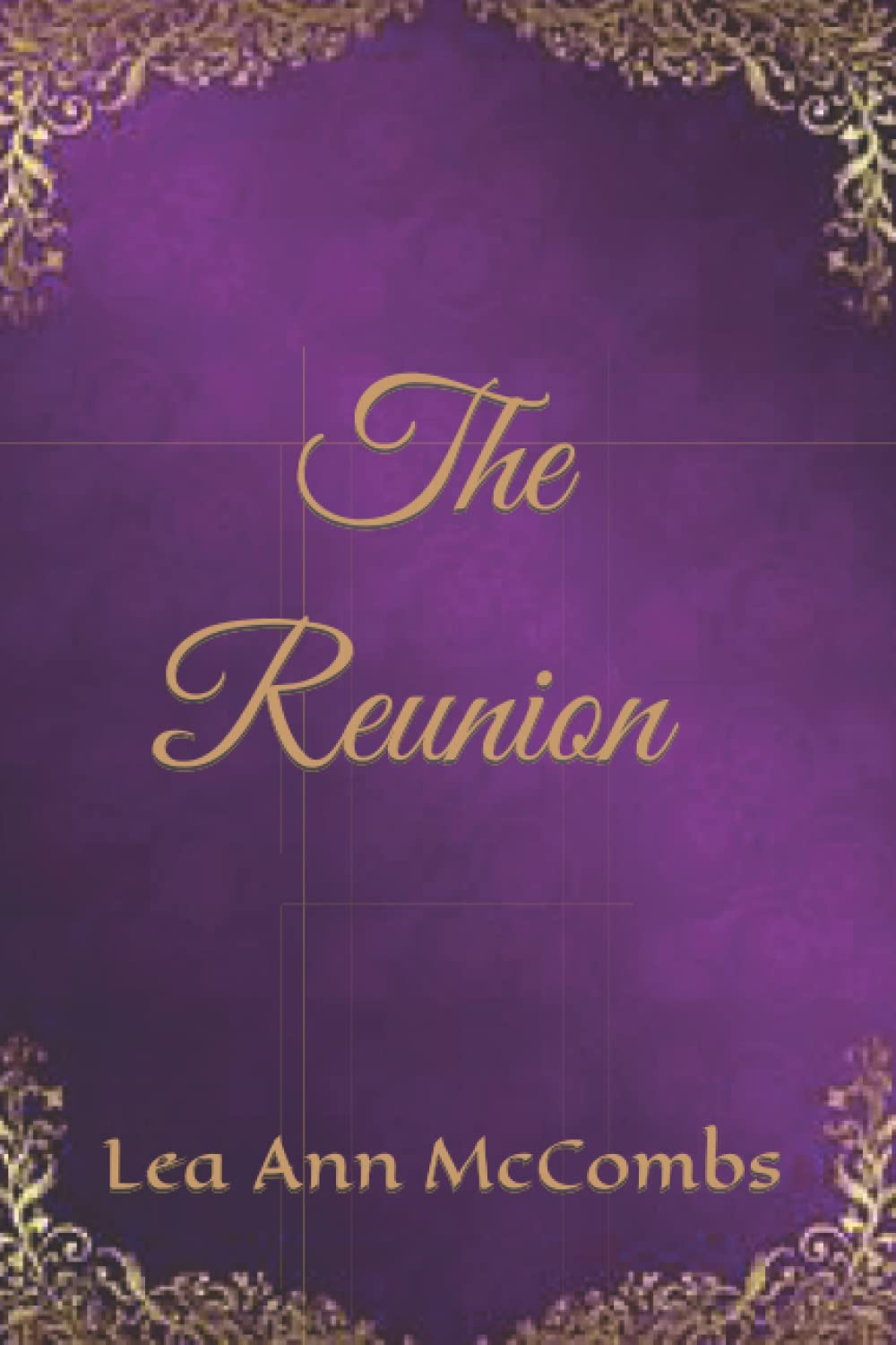 The Reunion by Lea Ann McCombs | Goodreads