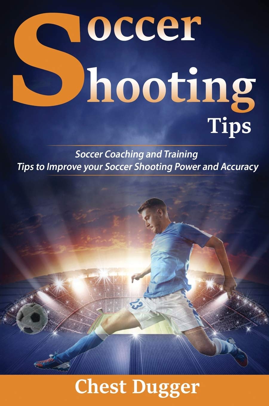 Soccer Shooting Tips: Soccer Coaching and Training Tips to Improve Your ...