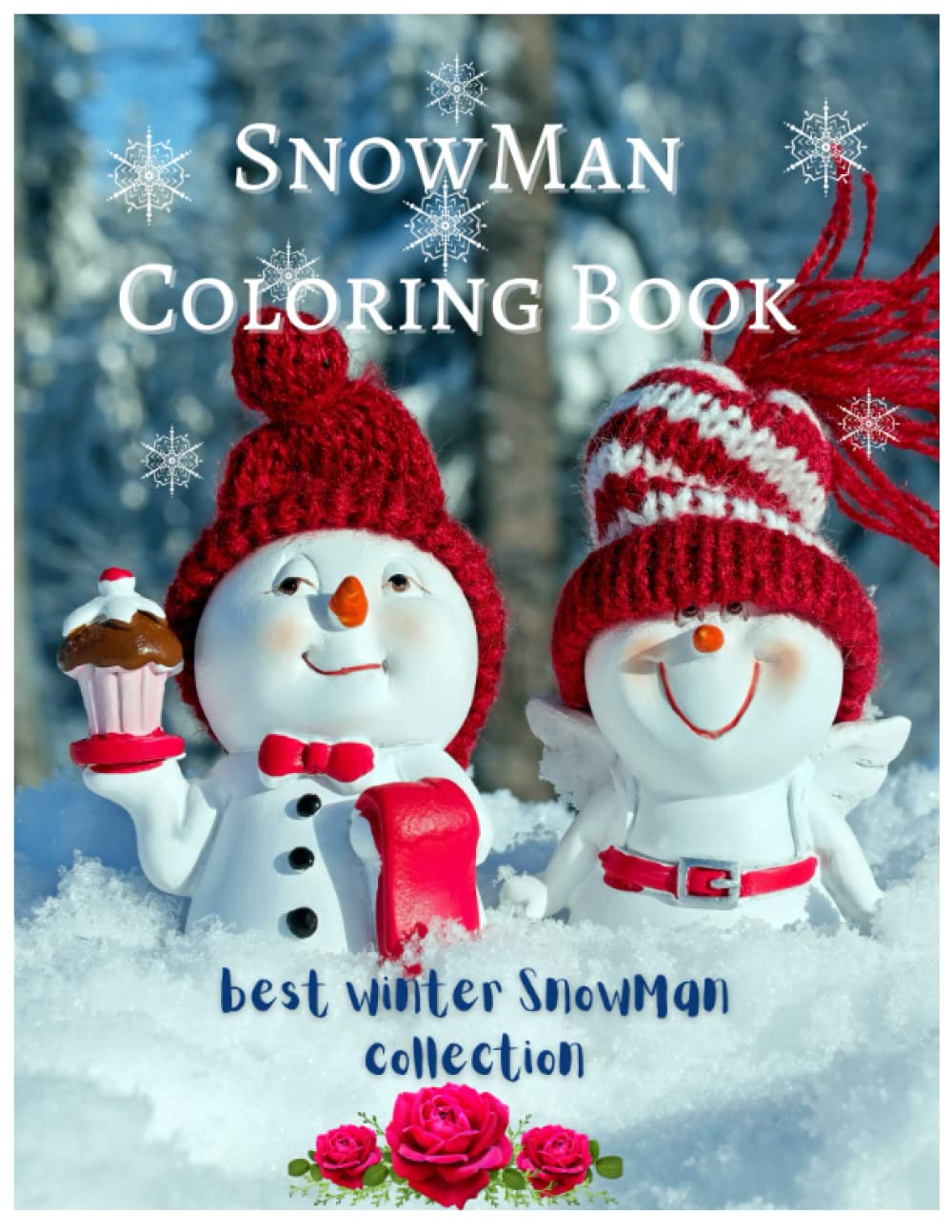 The Ultimate SnowMan Coloring Book For kids and Adult with Motivational ...