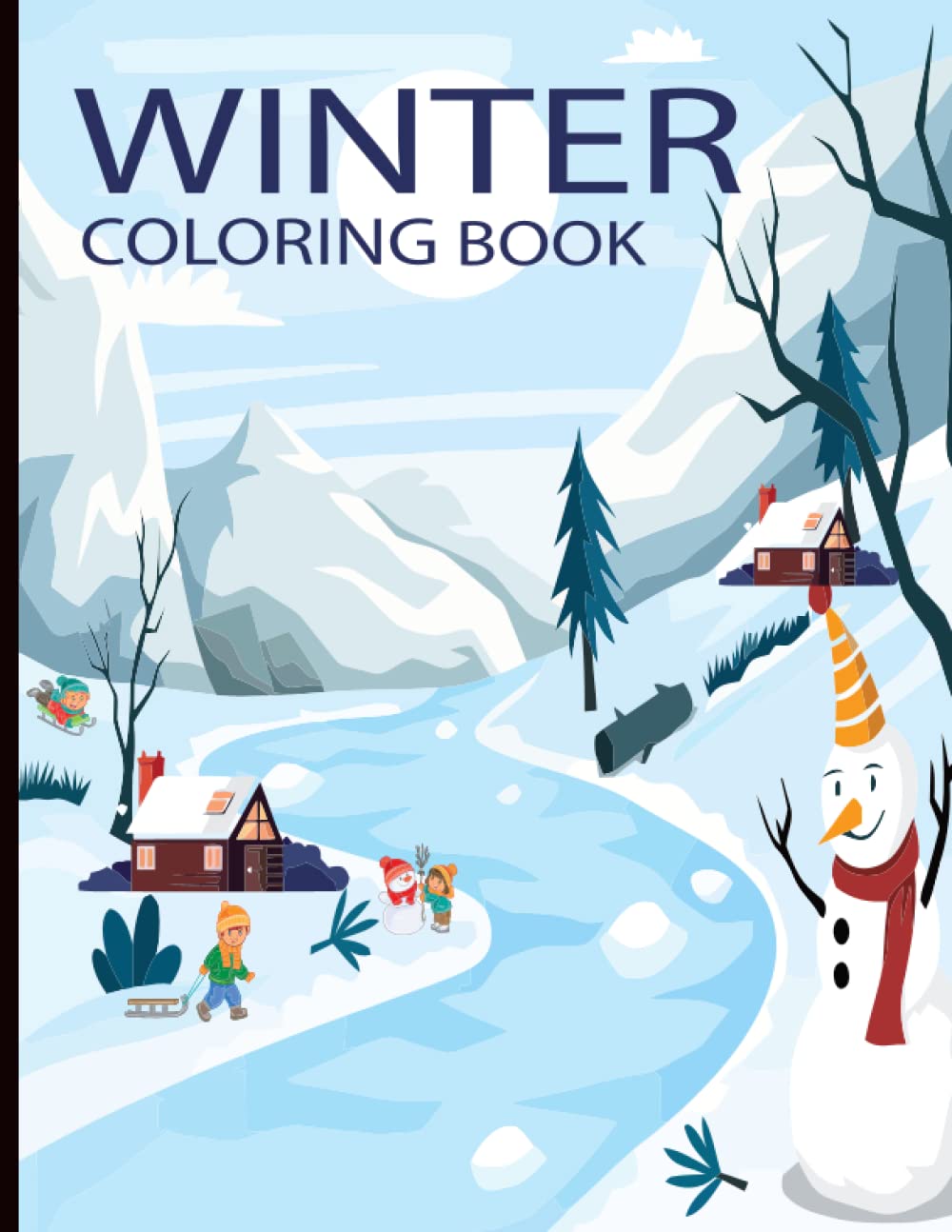 Winter Coloring Book: Enjoy creativity and relax during the winter ...