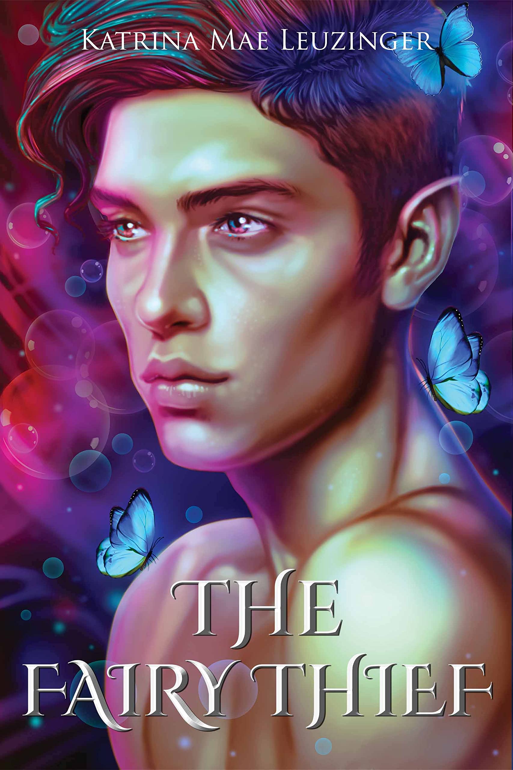 The Fairy Thief: A slow burn, spicy urban fantasy romance, friends to lovers, lgbtq by Katrina ...