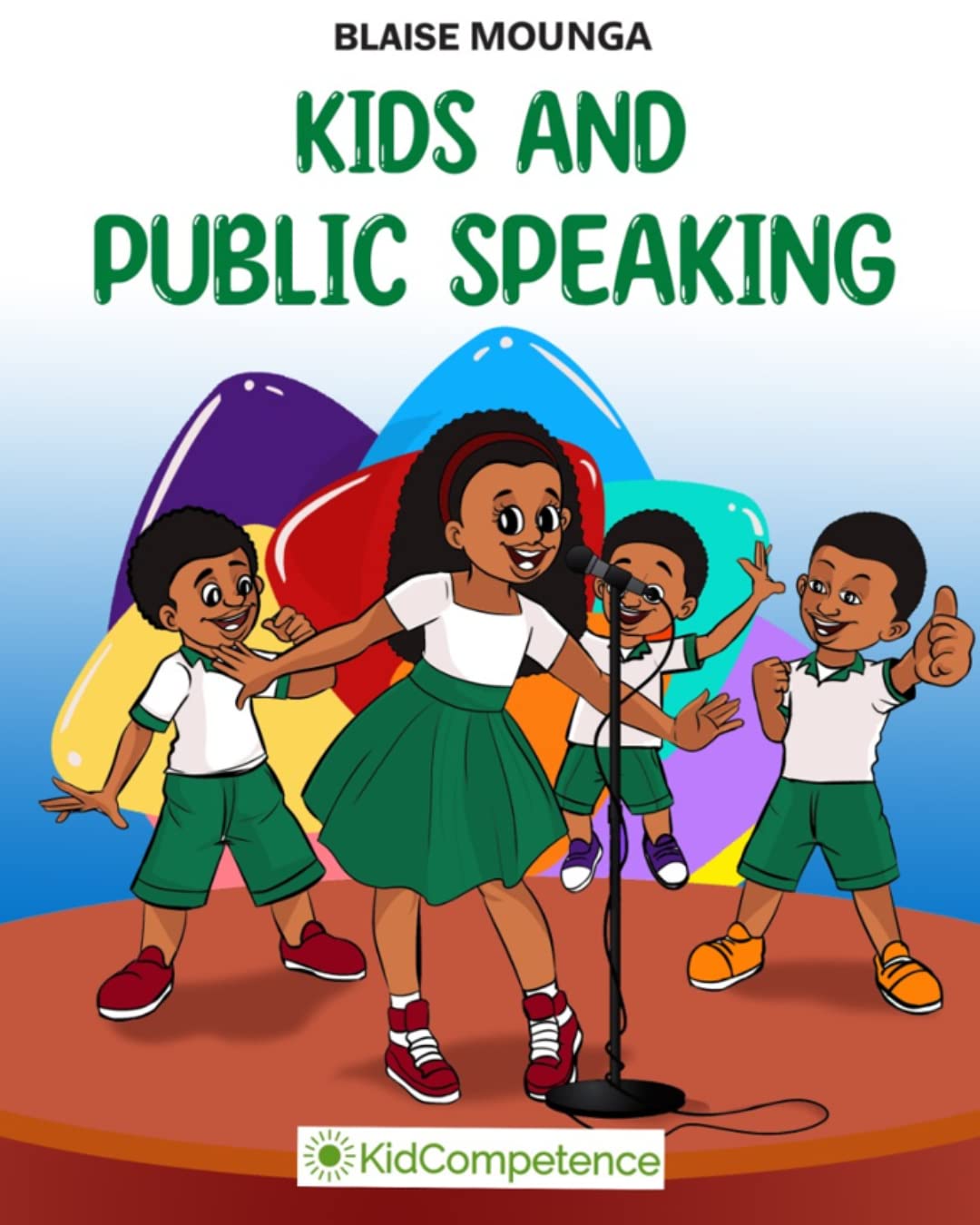 Kids and public speaking by Blaise Mounga | Goodreads
