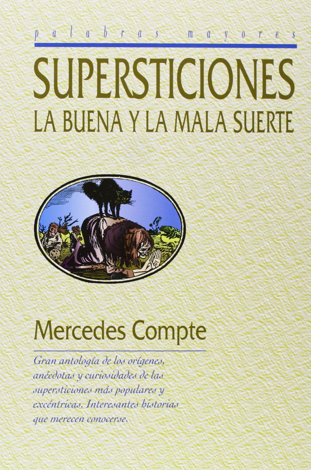 Las supersticiones : la buena y mala suerte by Concepción Masiá Vericat ...