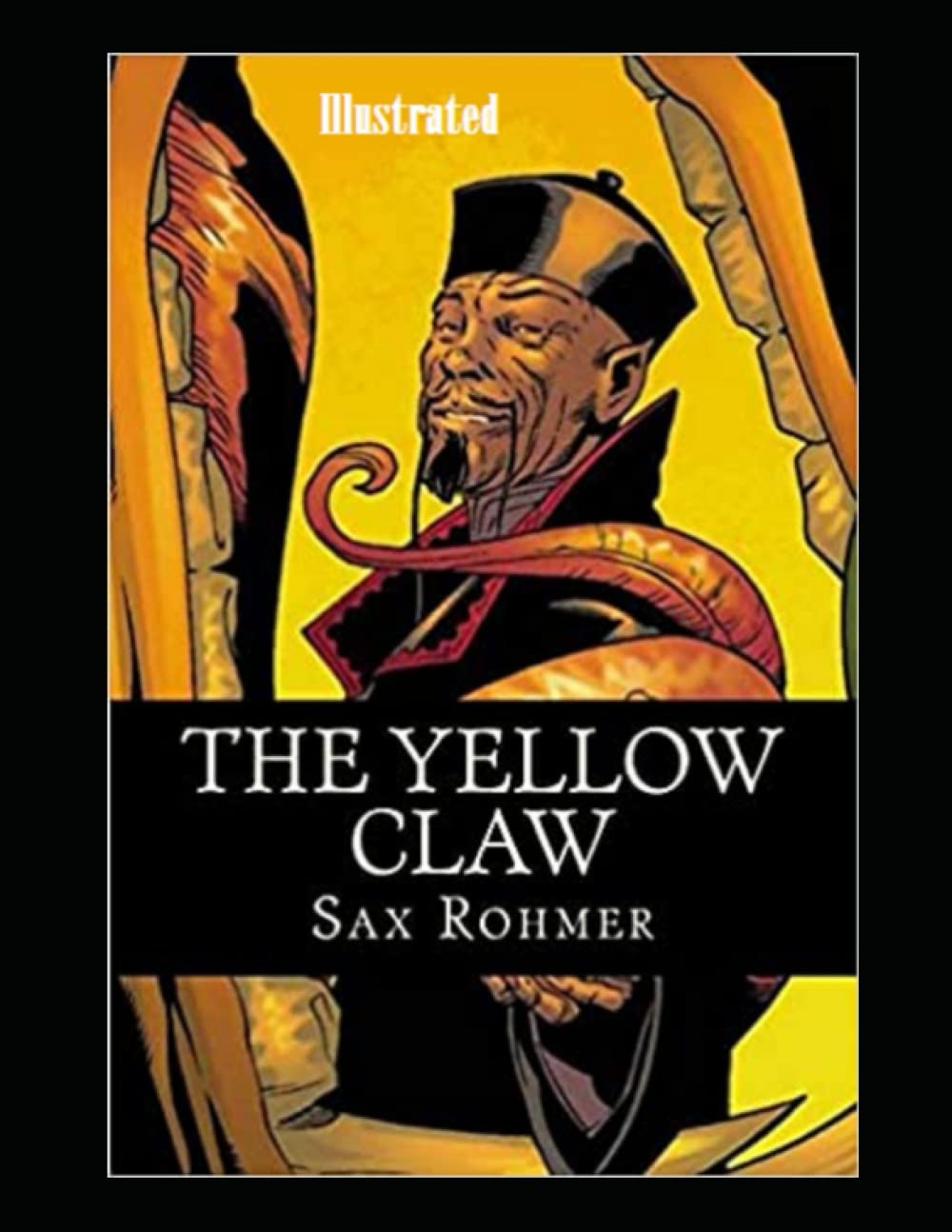The Yellow Claw Illustrated by Sax Rohmer | Goodreads