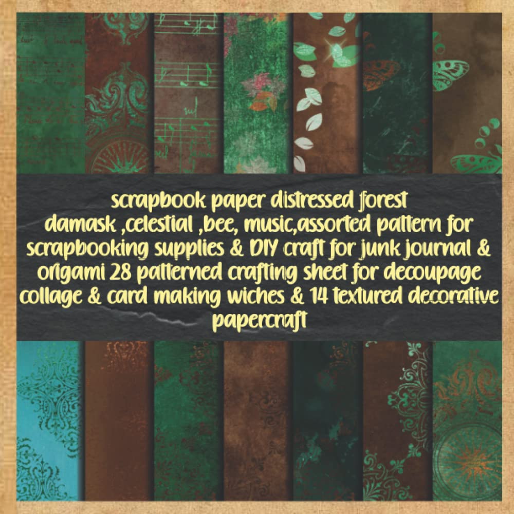 scrapbook paper distressed forest damask ,celestial ,bee, music ...