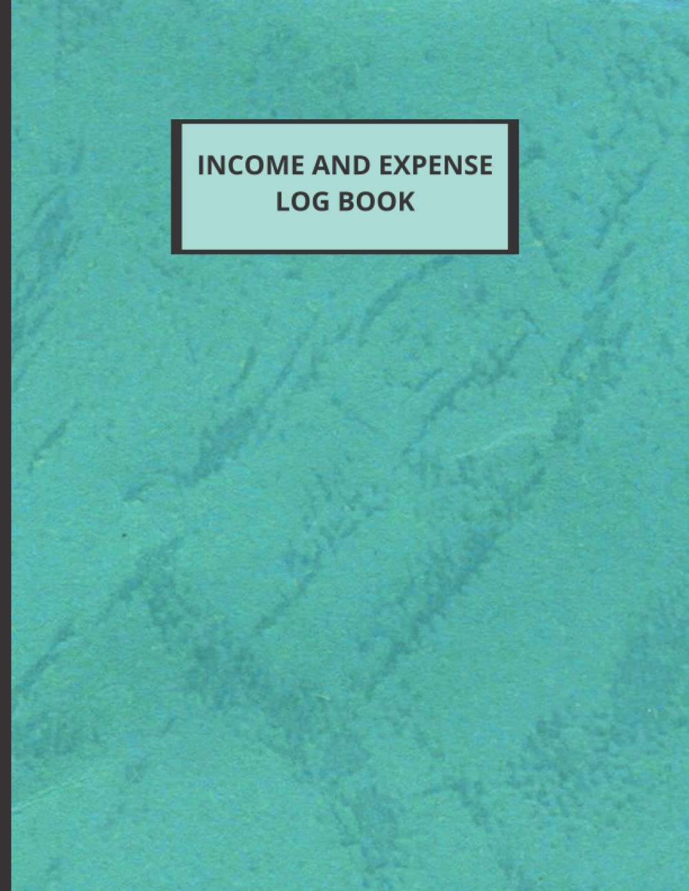 INCOME & EXPENSE LOG BOOK: Income And Expense Tracker For Small ...