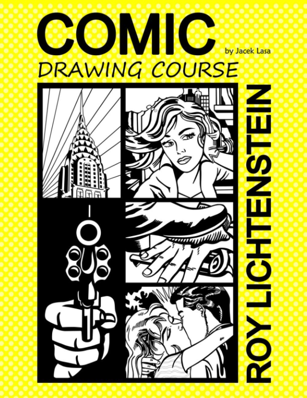 Roy Lichtenstein Comic Drawing Course by Jacek Lasa | Goodreads