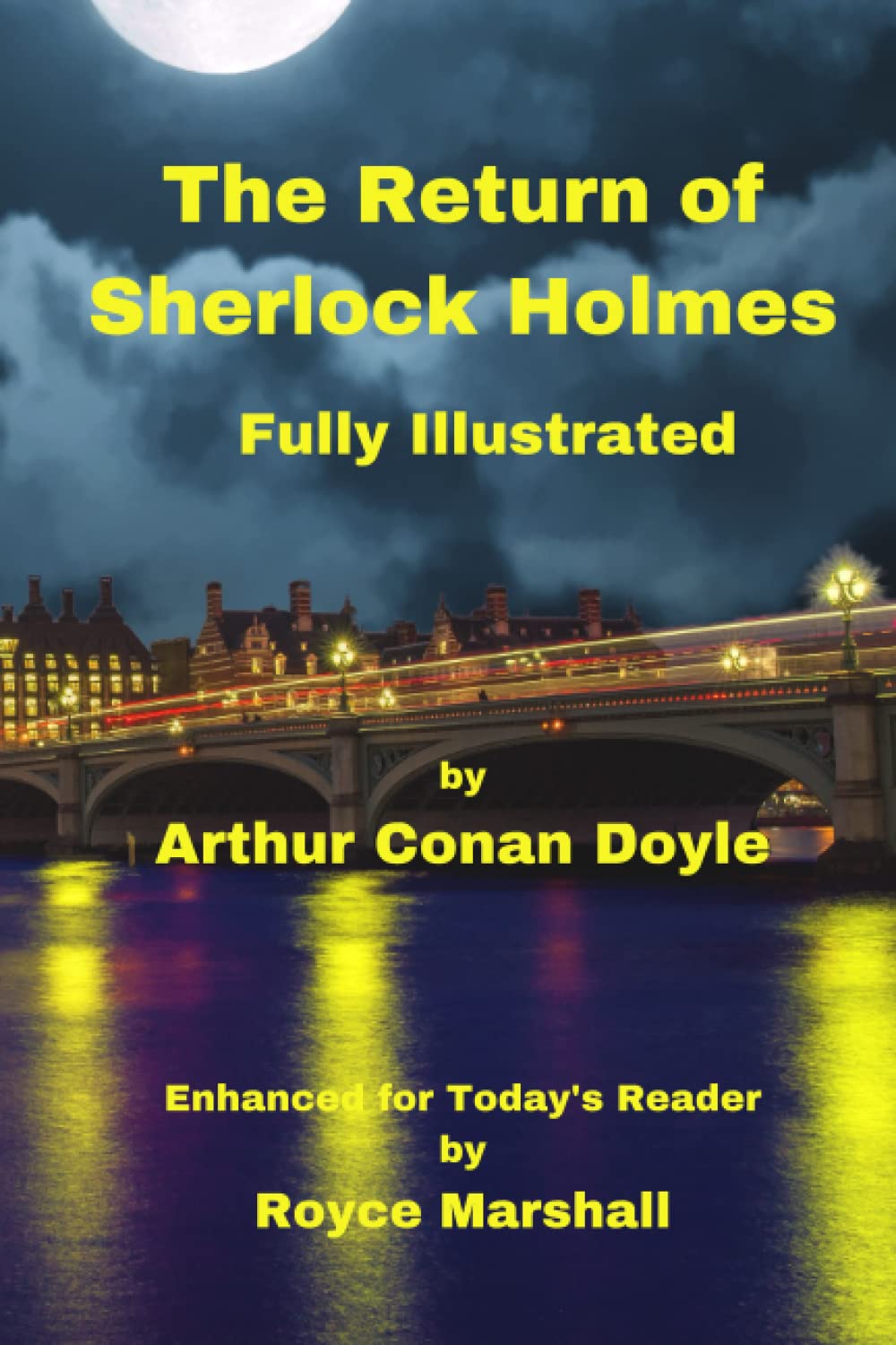 The Return of Sherlock Holmes Fully Illustrated: Enhanced for Today’s ...