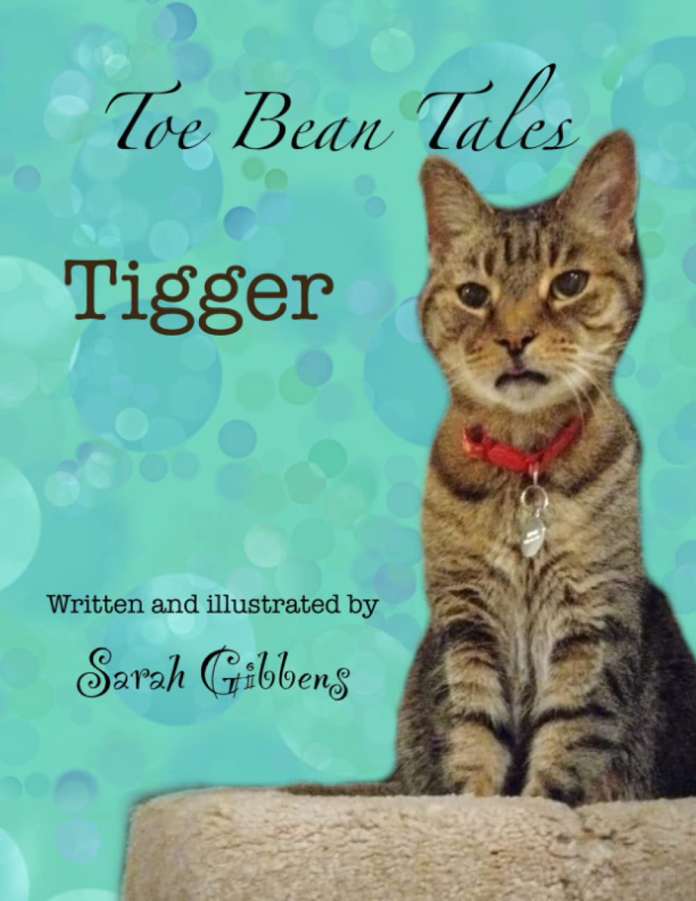 Toe Bean Tales: Tigger by Sarah Gibbens | Goodreads