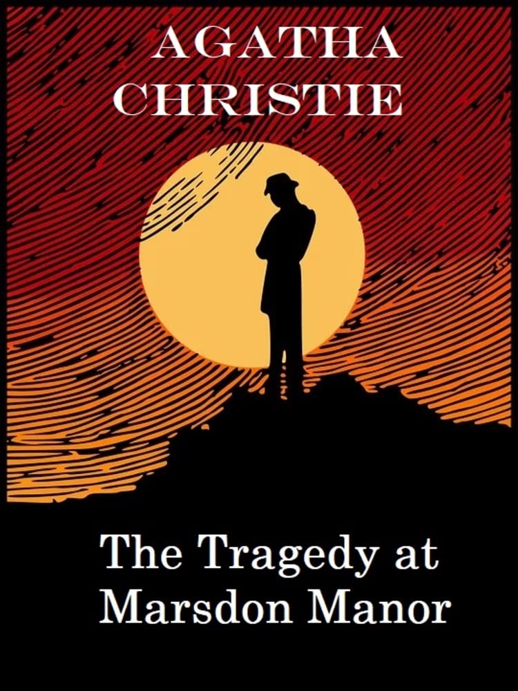The Tragedy at Marsdon Manor (Original Classic) by Agatha Christie ...