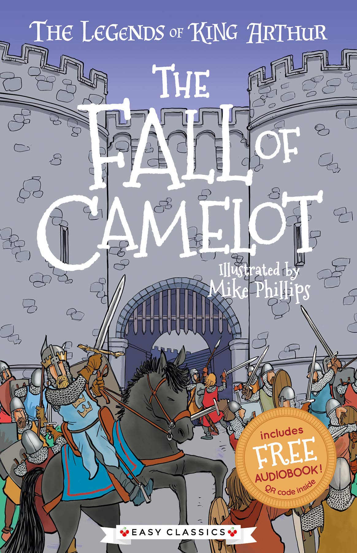 The Fall of Camelot - The Legends of King Arthur: Merlin, Magic, and ...