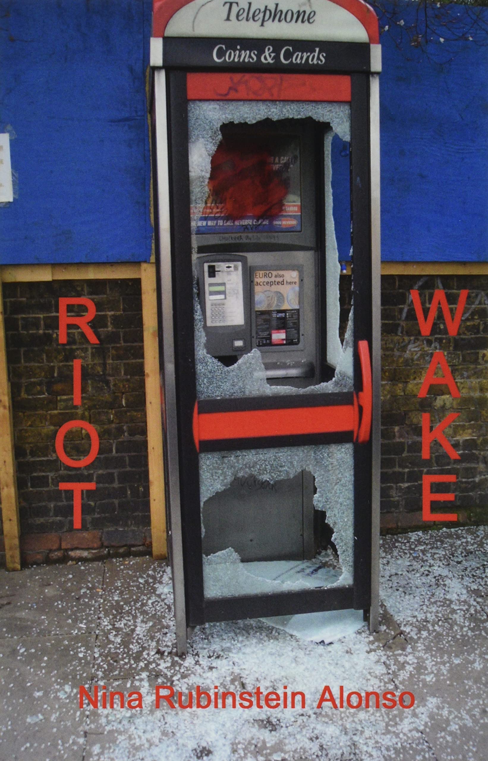 Riot Wake by Nina Rubinstein Alonso | Goodreads