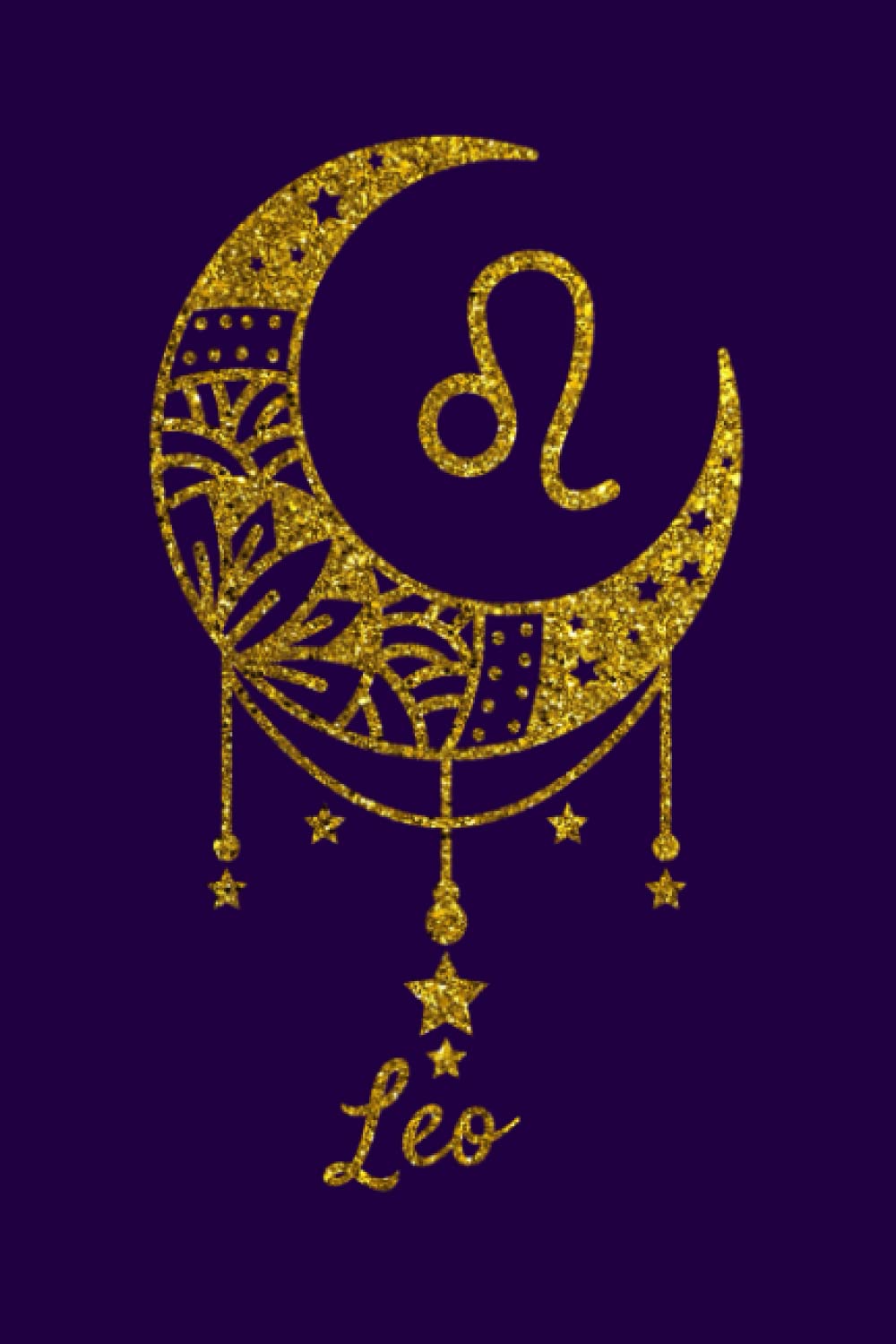 Leo Notebook: Blank Lined Leo Zodiac Sign Journal Notebook | Crescent ...