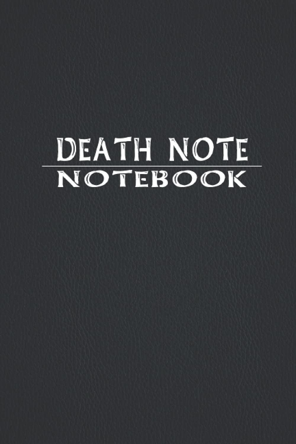 DEATH NOTE NOTEBOOK: Black leather beatiful cover Size 6"x 9" 120 Pages ...