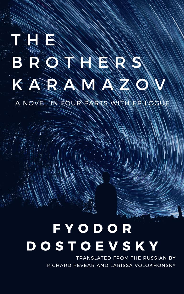 The Brothers Karamazov: A Novel in Four Parts With Epilogue: by Fyodor ...