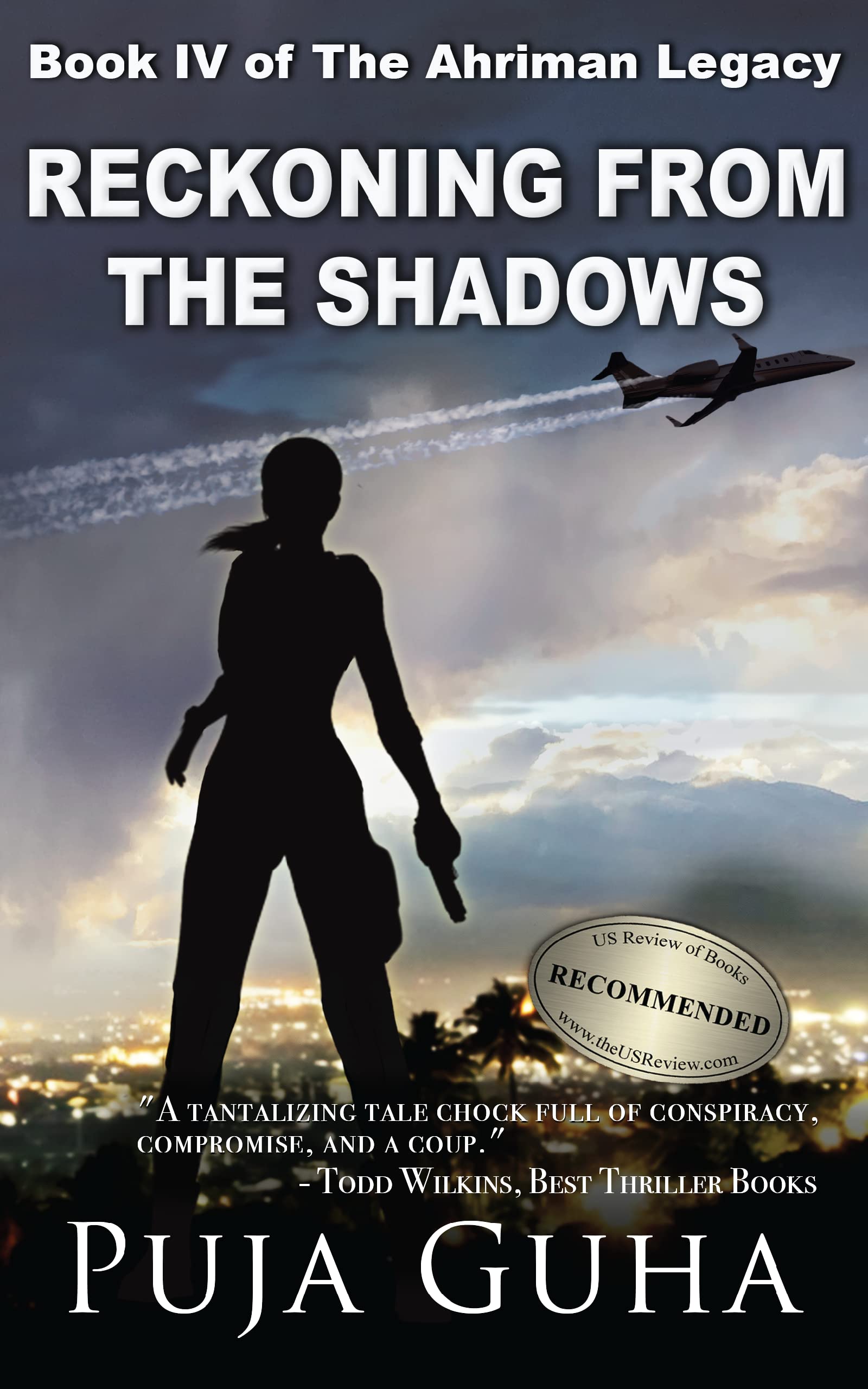Reckoning from the Shadows: A Riveting Political and Espionage Thriller ...