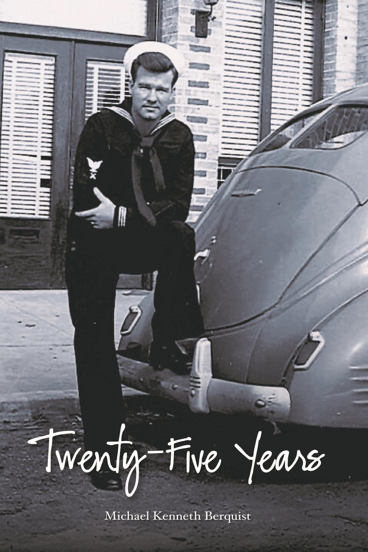 Twenty-Five Years by K Berquist, Michael | Goodreads