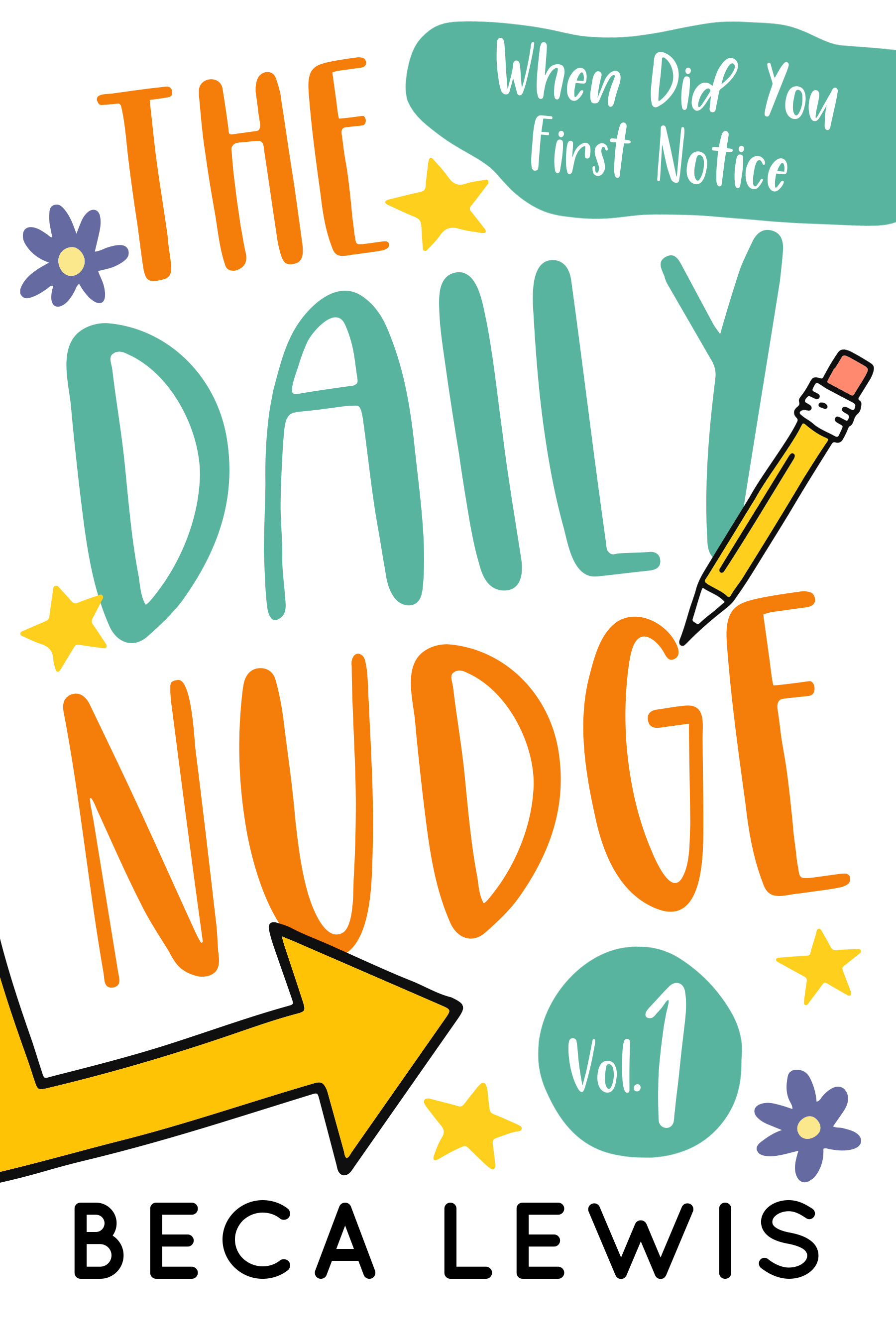 The Daily Nudge by Beca Lewis | Goodreads