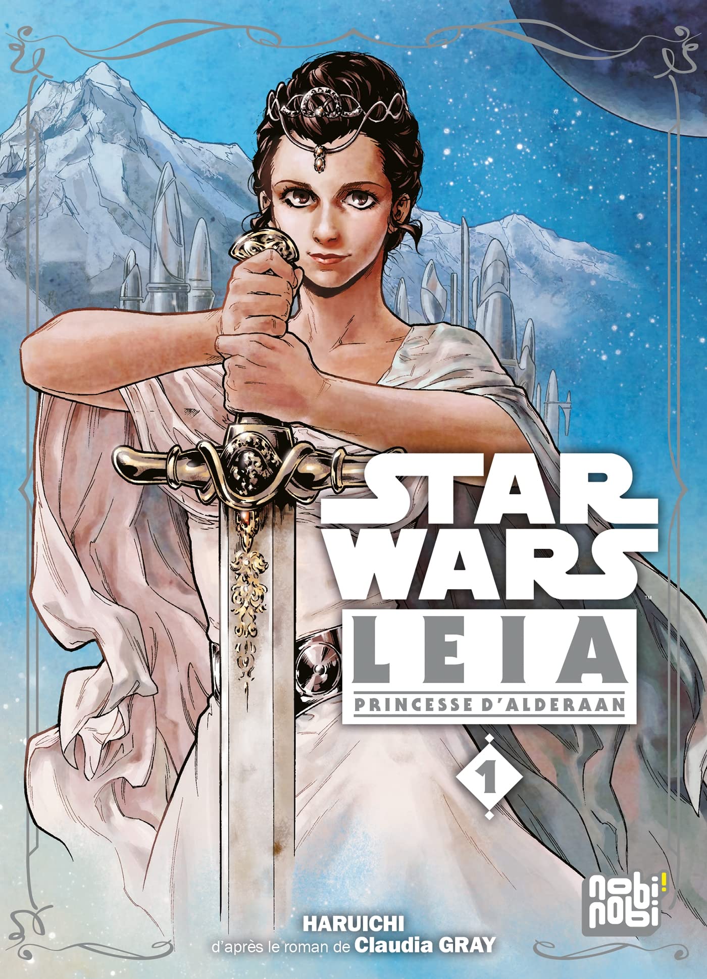 Star Wars - Leia, Princesse d'Alderaan T01 by Claudia Gray | Goodreads