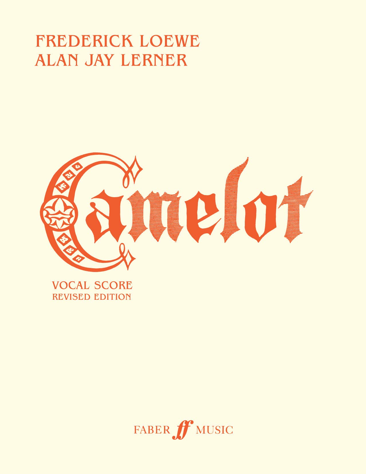Camelot (Vocal Score) by Frederick Loewe | Goodreads
