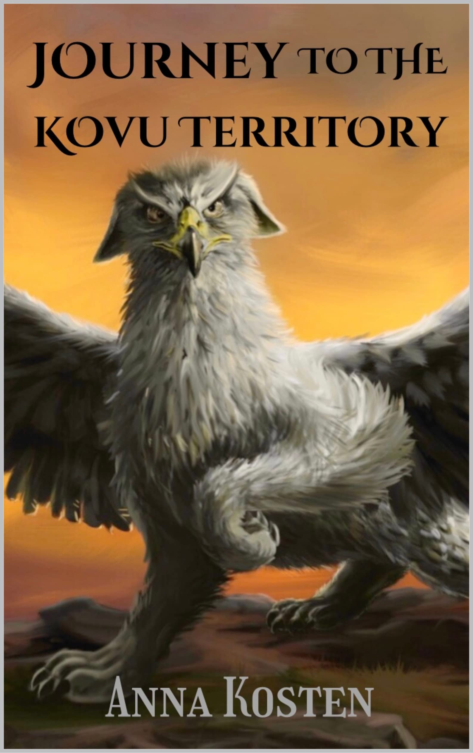 Journey to the Kovu Territory by Anna Kosten | Goodreads