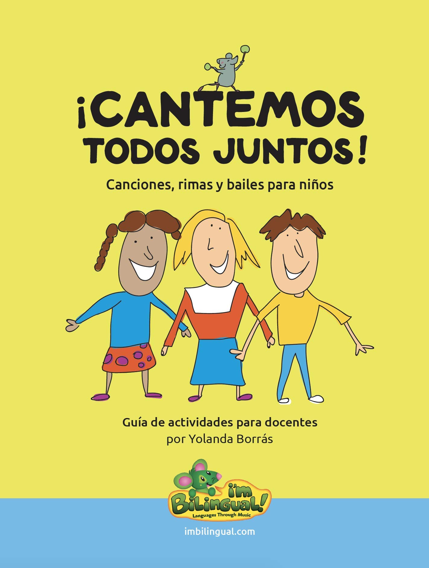 ¡Cantemos todos juntos! Canciones infantiles, rimas y bailes para niños ...