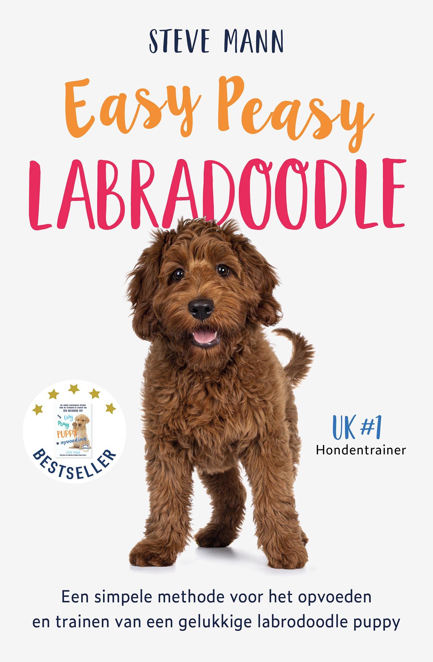 Easy Peasy Labradoodle (Dutch Edition) by Steve Mann | Goodreads