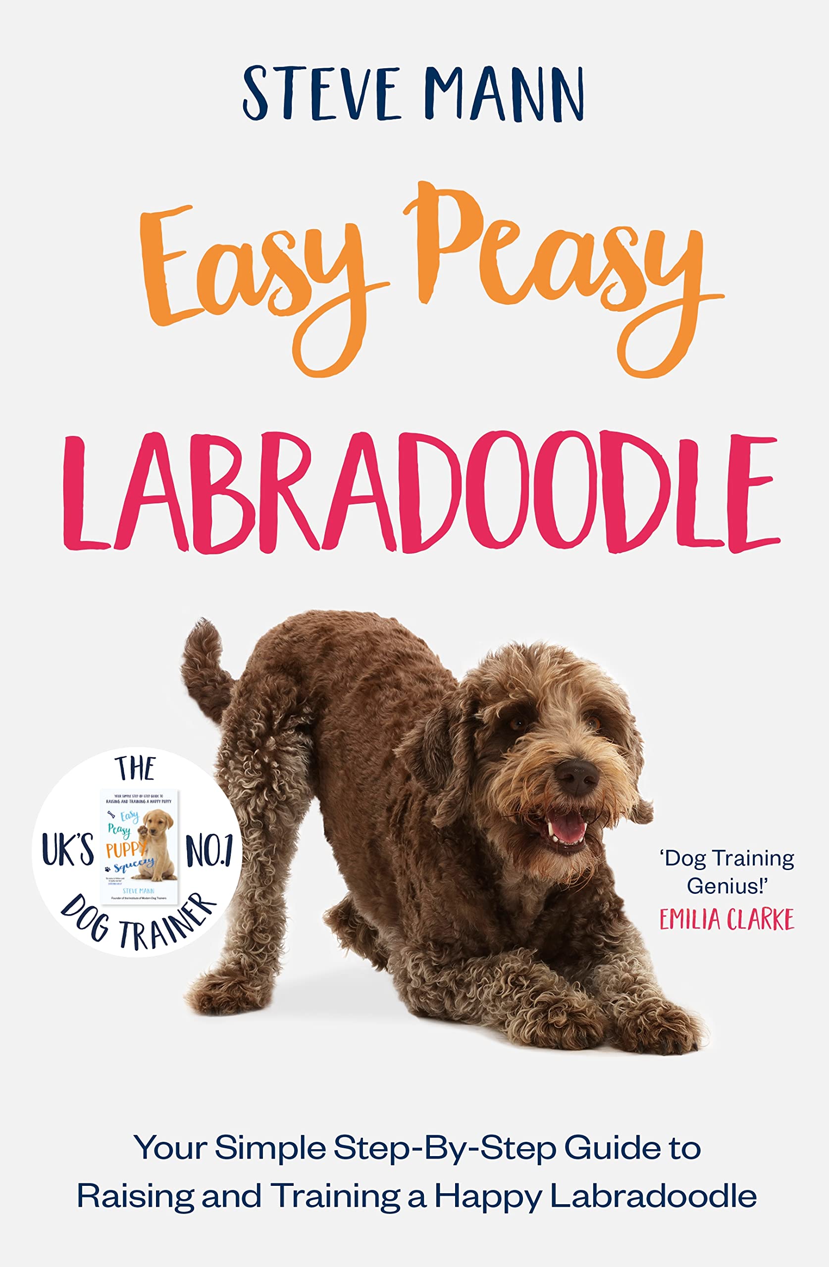 Easy Peasy Labradoodle: Your simple step-by-step guide to raising and ...