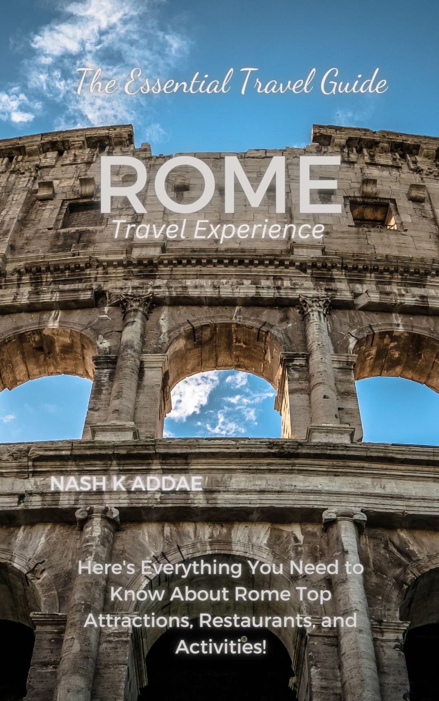 Rome Travel Guide 2023: Here's Everything You Need To Know Rome Top ...
