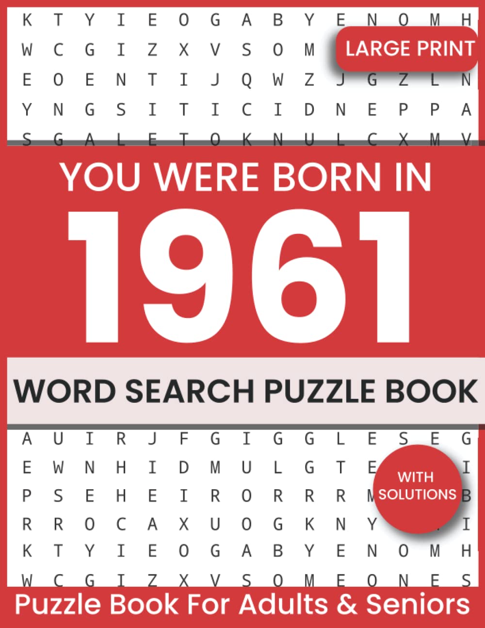 You Were Born In 1961: Word Search Puzzle Book: Large Print Beautiful ...