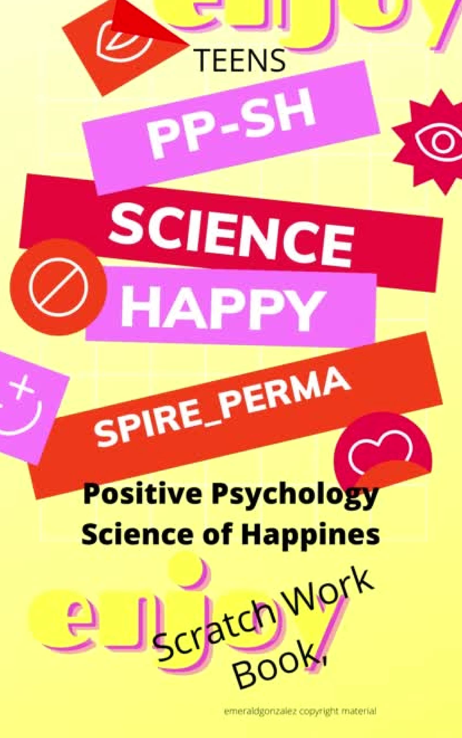 Teens PP-SH: Teens Positive Psychology Science of Happiness Scratch ...