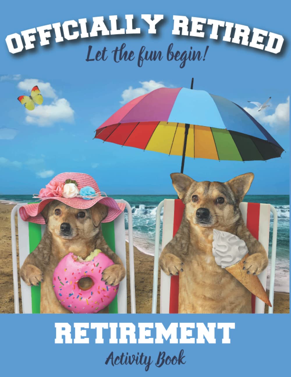 Retirement Activity Book: Funny Puzzles for Retired Men or Women, Fun ...