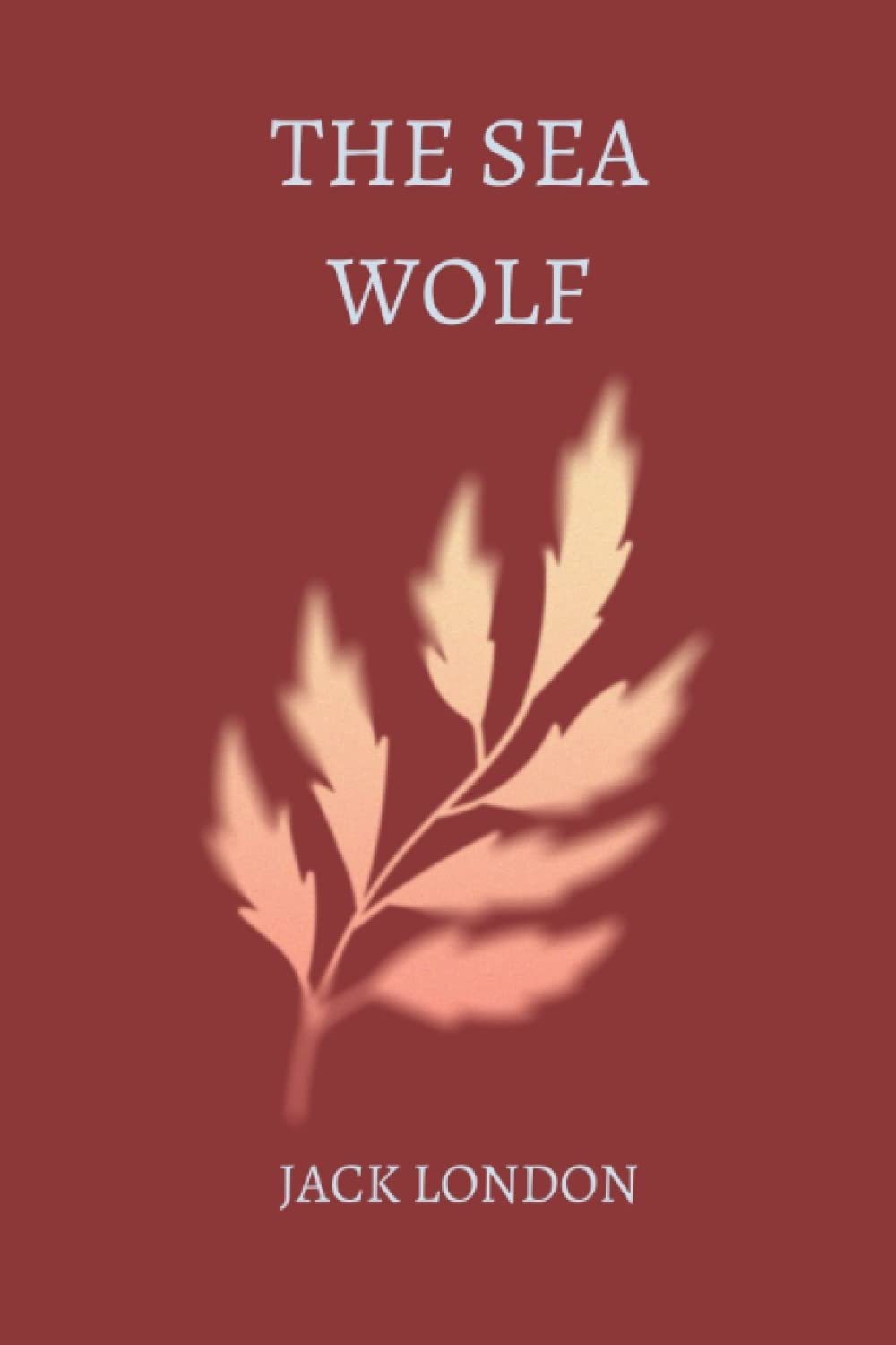 the sea wolf by jack london by Jack London | Goodreads