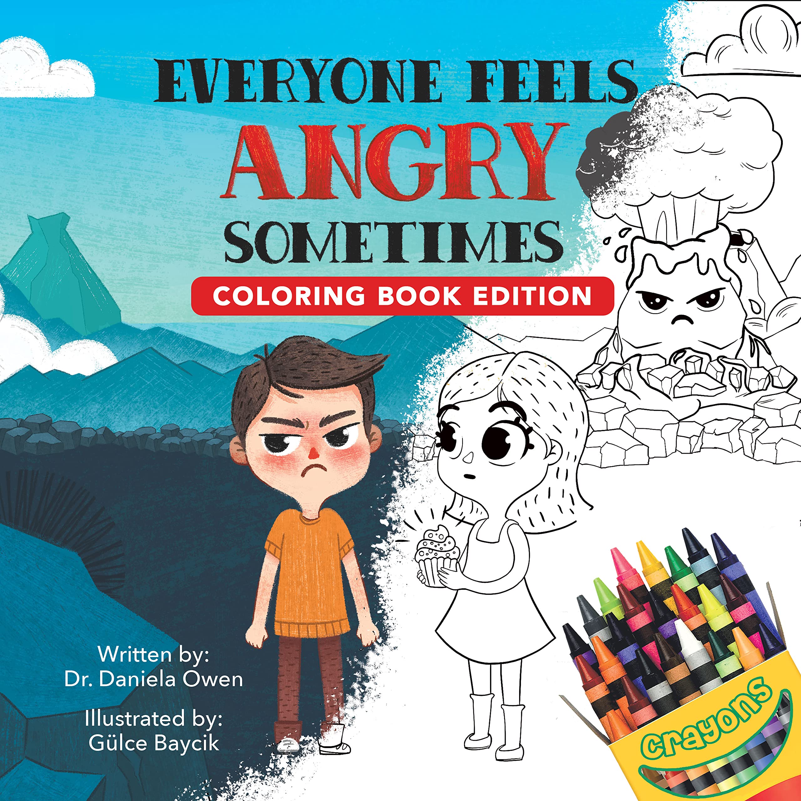 Everyone Feels Angry Sometimes: Coloring Book Edition by Dr. Daniela ...