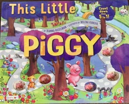 This Little Piggy; Count Down 1 to 5 by Rianna Riegelman | Goodreads