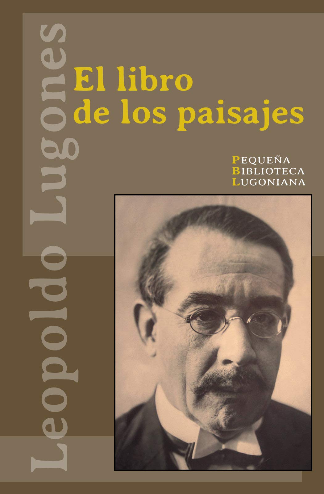 El libro de los paisajes (Pequeña Biblioteca Lugoniana nº 5) by ...