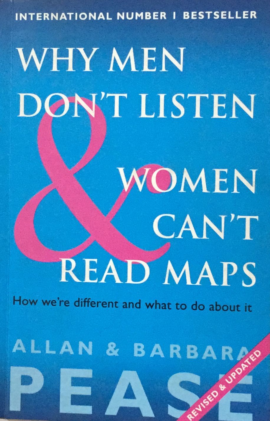 Why Men Don't Listen & Women Can't Read Maps by Allan Pease | Goodreads