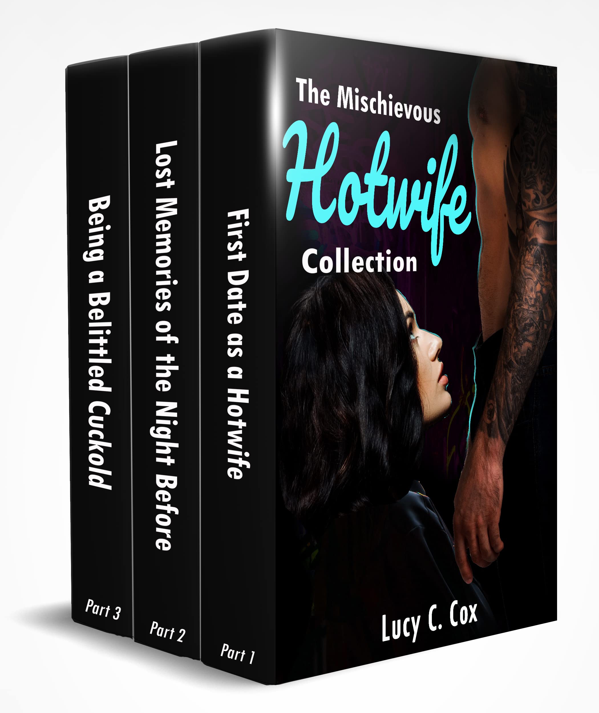The Mischievous Hotwife Collection: Books 1-3 in one Complete ...