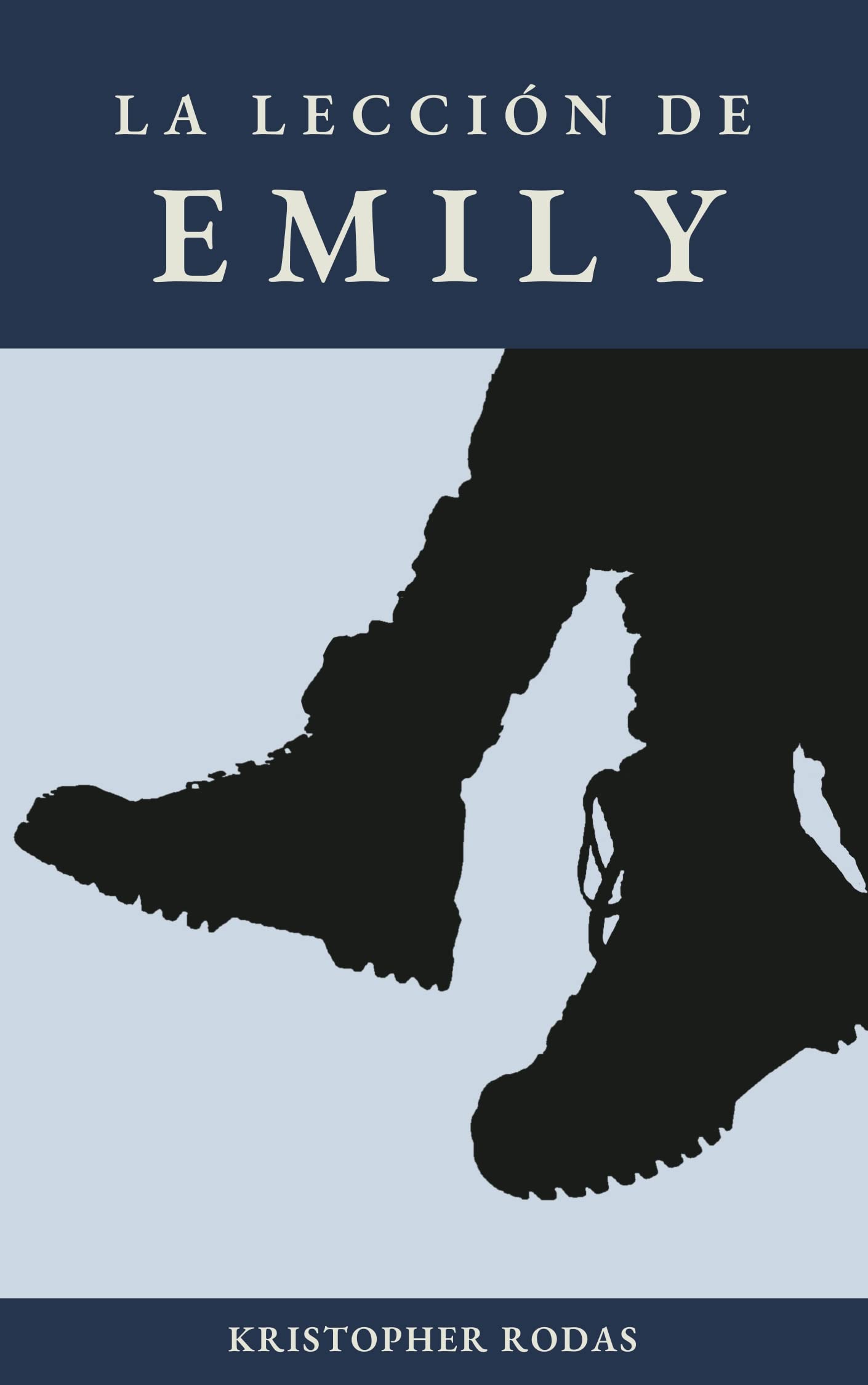 LA LECCIÓN DE EMILY by Kristopher Rodas | Goodreads