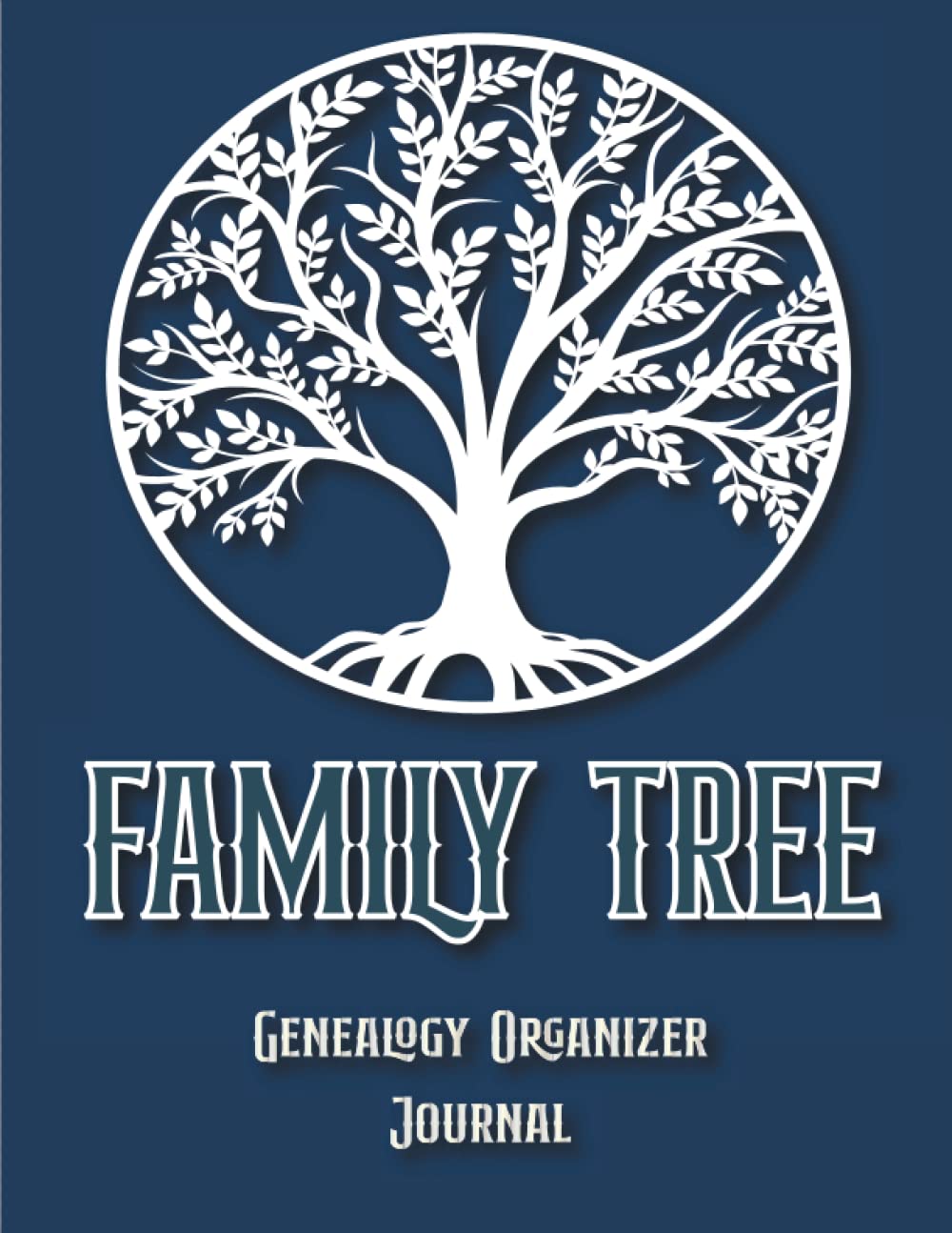 Family Tree Genealogy Organizer Journal: A Genealogy Notebook With ...