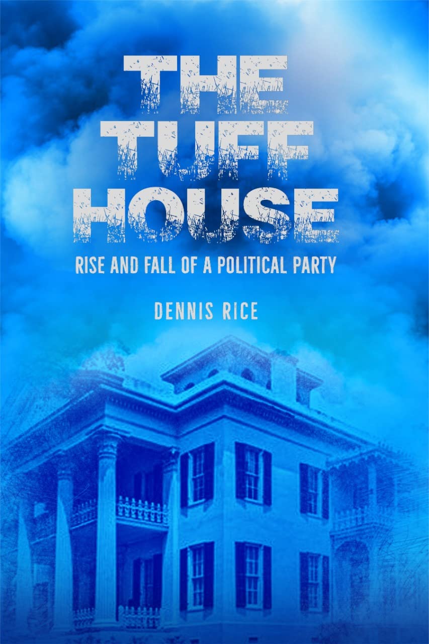 The Tuff House by Dennis Rice | Goodreads
