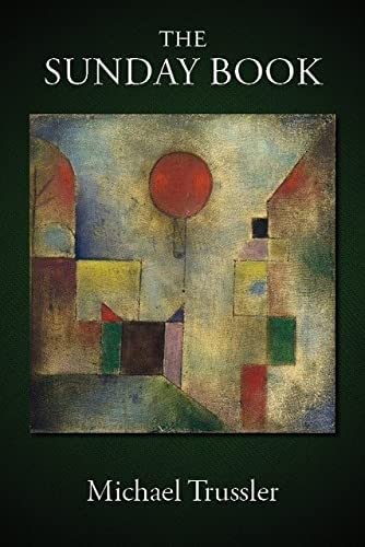 The Sunday Book by Michael Trussler | Goodreads