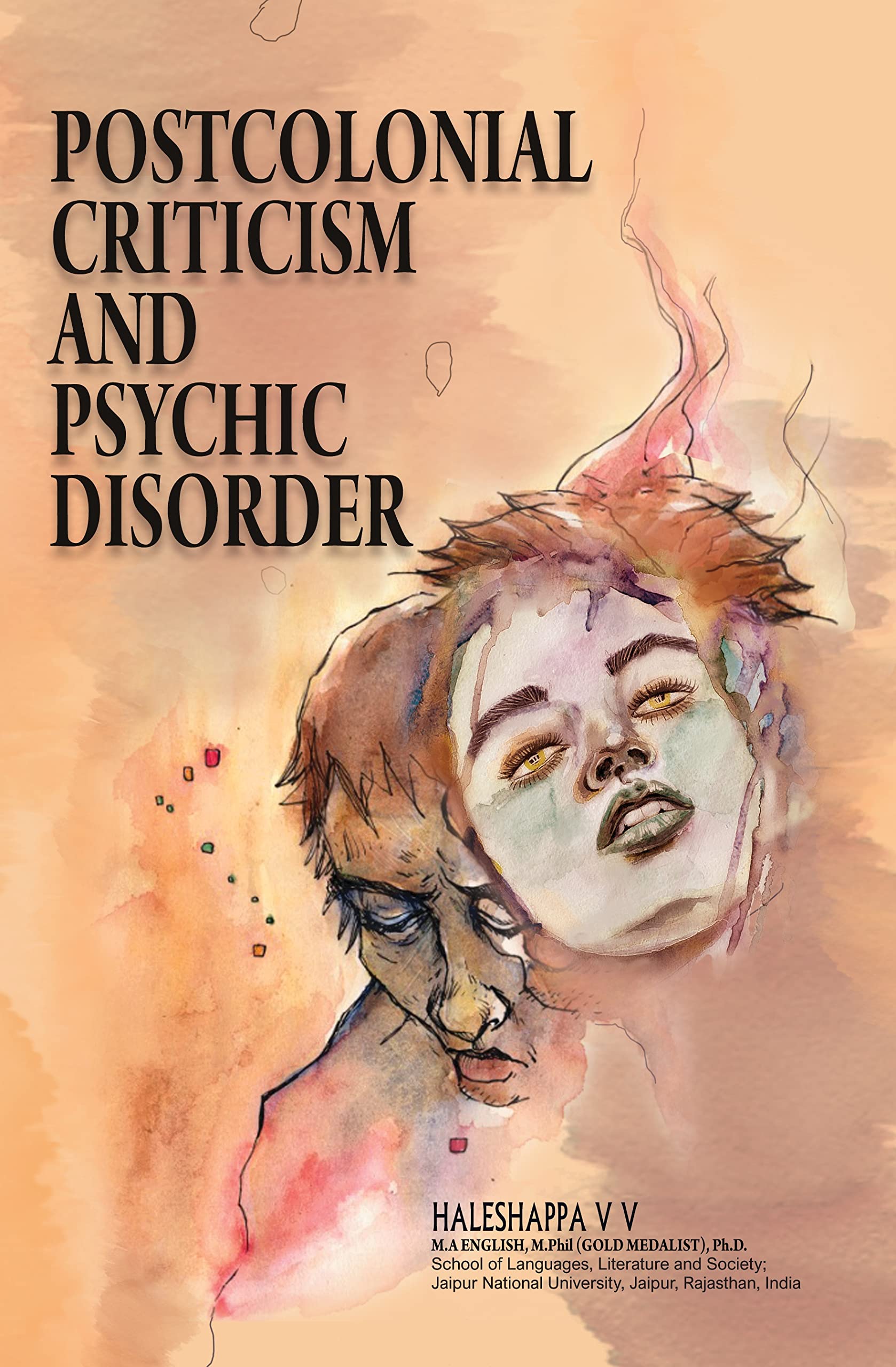 POST COLONIAL CRITICISM AND PSYCHIC DISORDERS by Haleshappa V V | Goodreads
