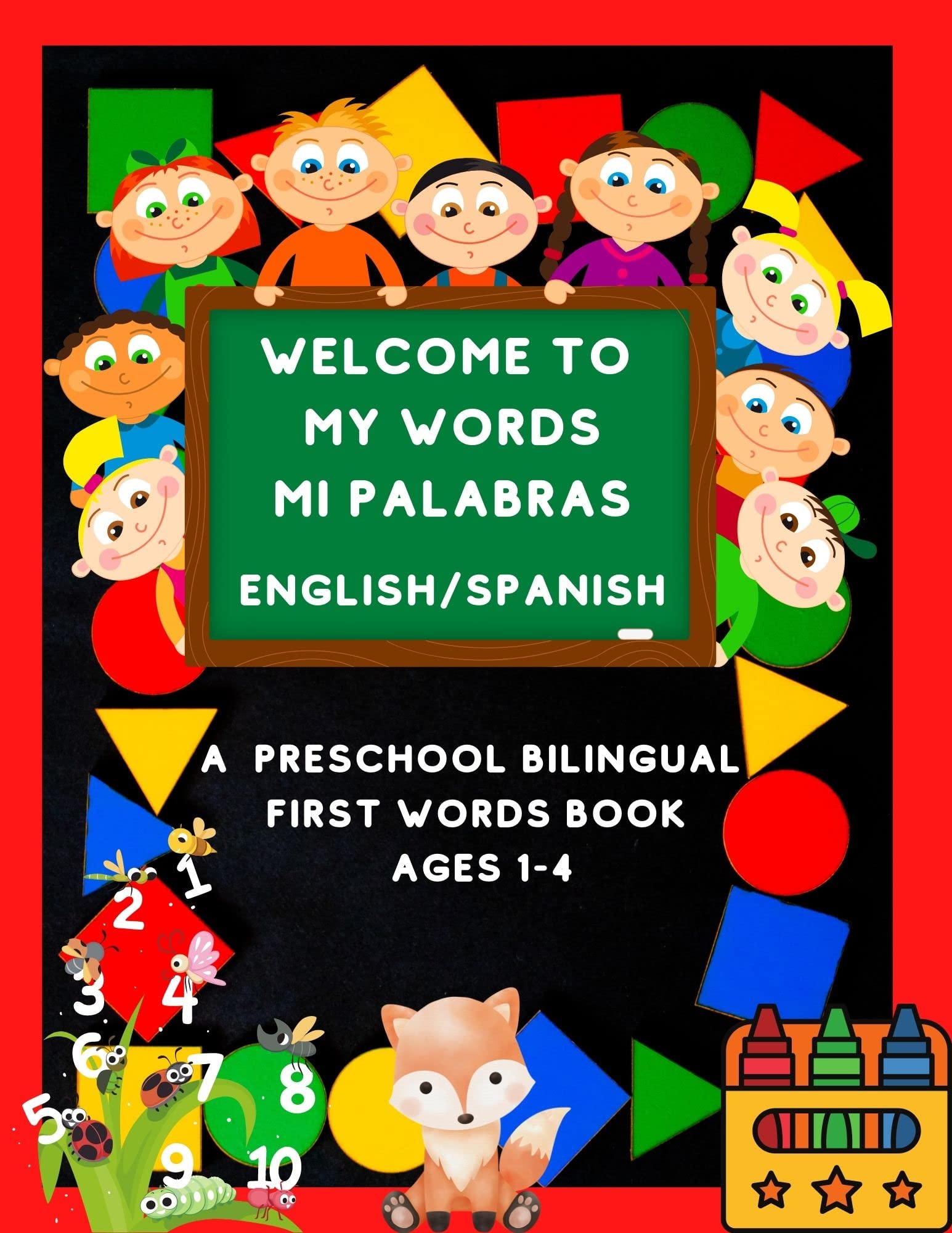 Welcome To My Words Mi Palabras English/Spanish: A Preschool Bilingual ...