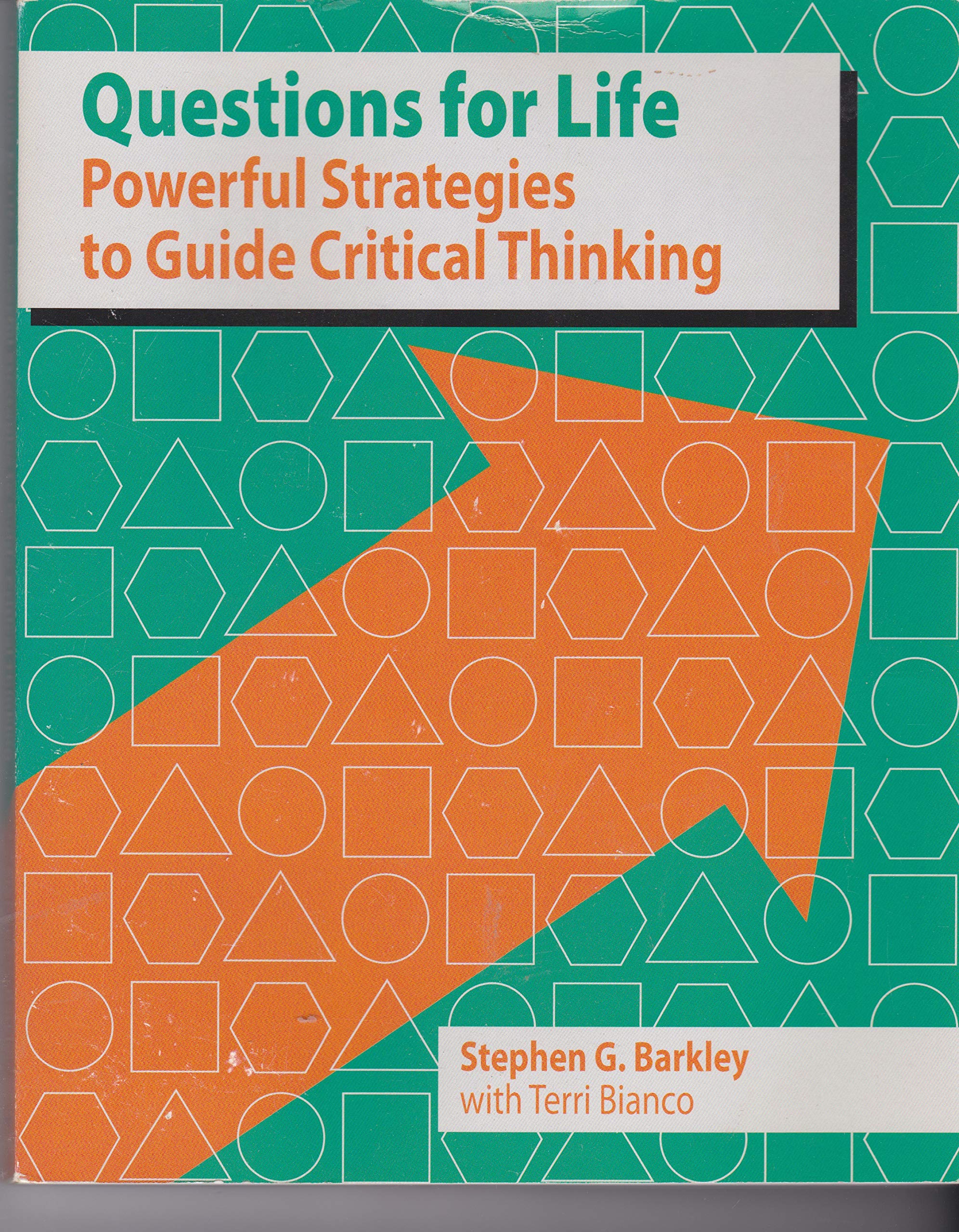 Questions for Life: Powerful Strategies to Guide Critical Thinking by ...