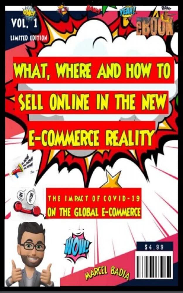 What, Where and How to Sell Online in the New E-commerce Reality: The ...