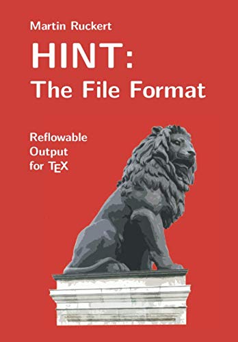 HINT: The File Format: Reflowable Output for TeX by Martin Ruckert ...