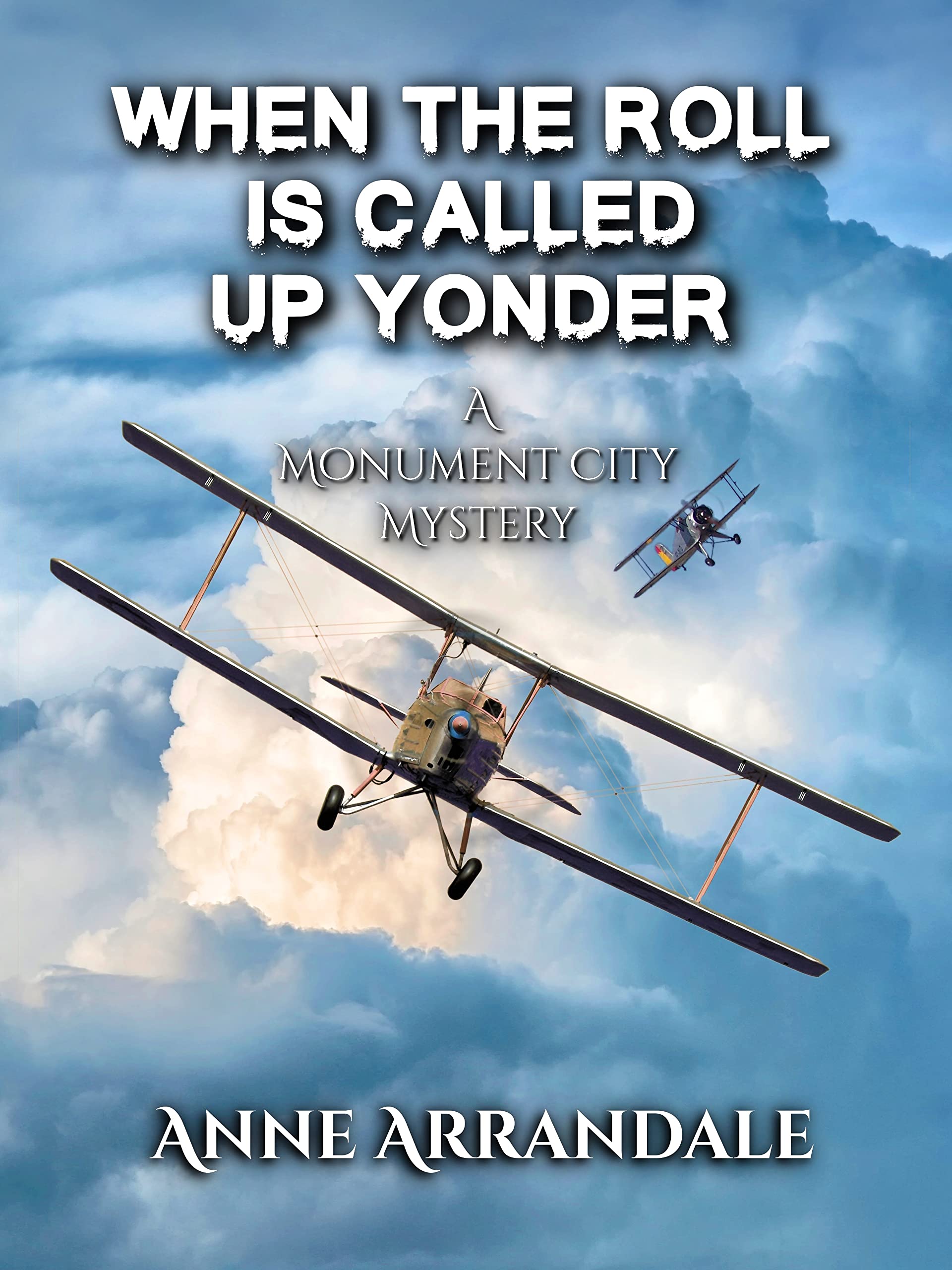 When the Roll is Called Up Yonder by Anne Arrandale | Goodreads